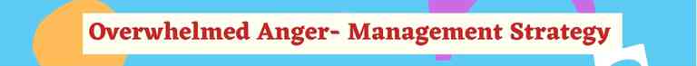 10 Types of Anger: What’s Your Anger Style?